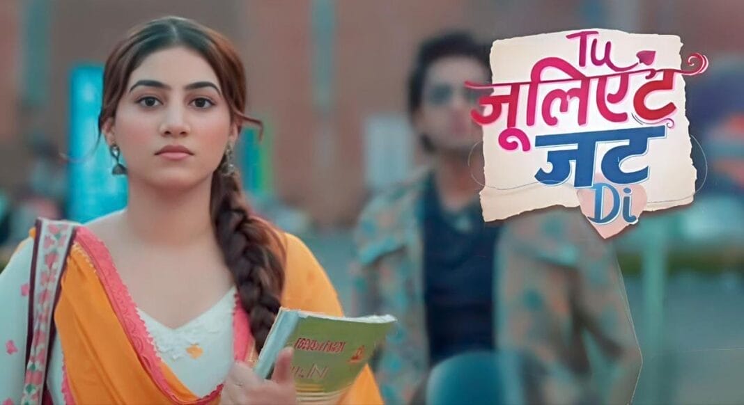 Colors TV Announces New Show “Tu Juliet Jatt Di” - A College Love Story ...